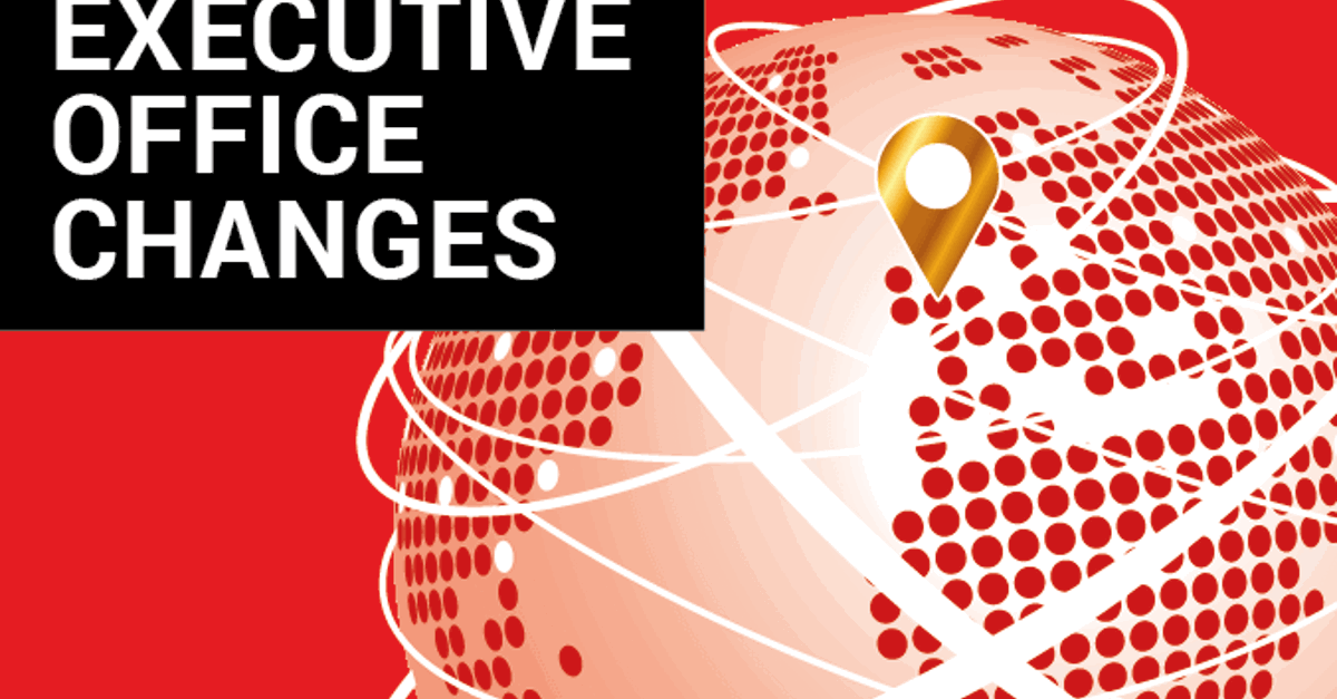 Leadership changes at the Executive Office
