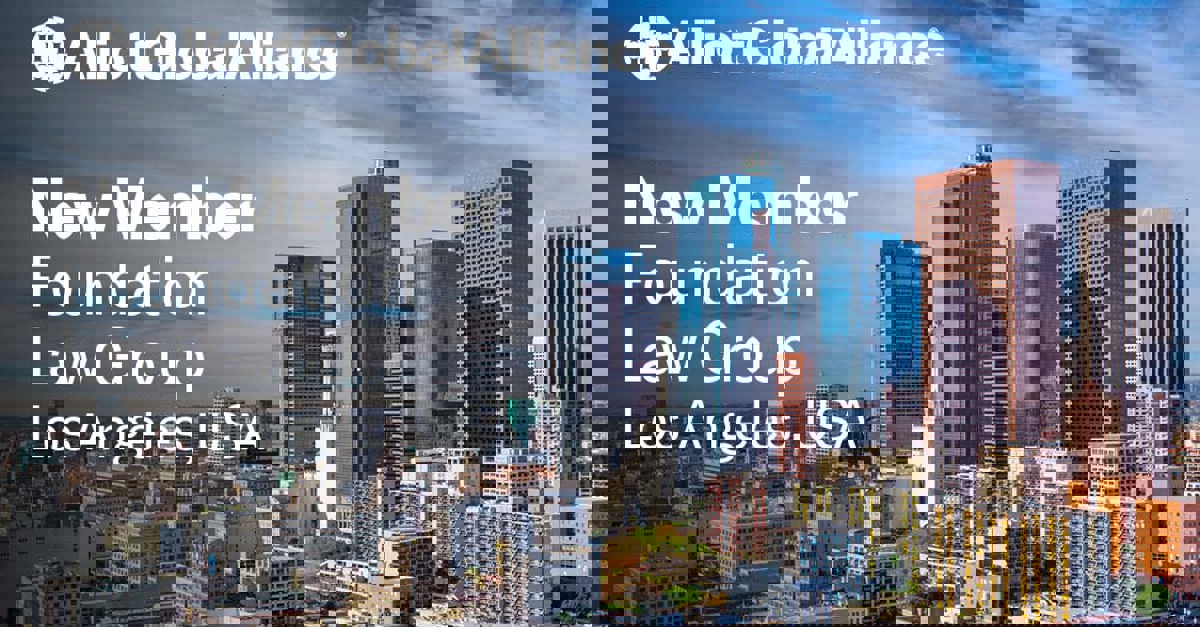 Foundation Law Group joins Alliott Global Alliance in Los Angeles